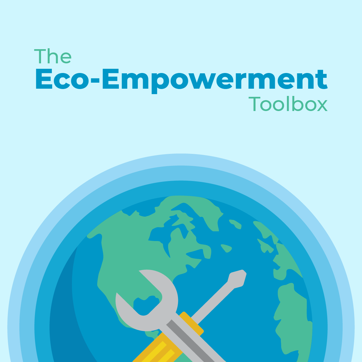 The Eco-Empowerment Toolbox | Green Mountain Energy