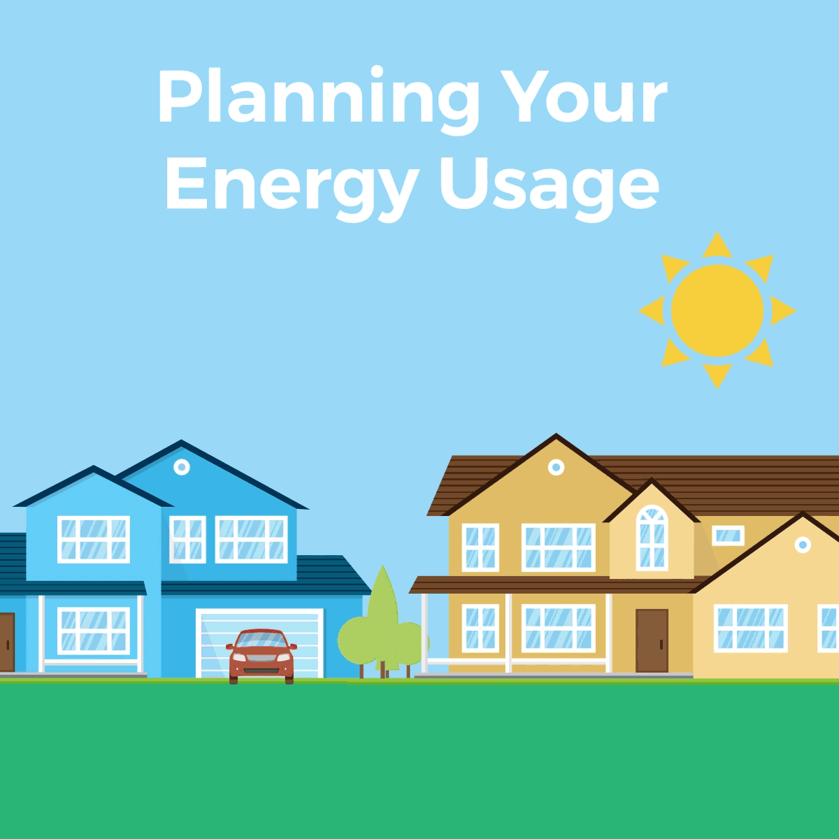 Planning Your Energy Usage | Green Mountain Energy